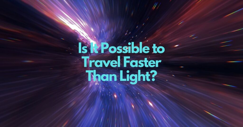 Will Interstellar Travel Be Possible? - Steadrush